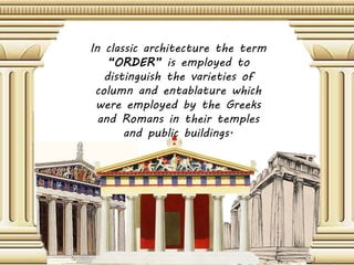 The orders of greek architecture | PPTX
