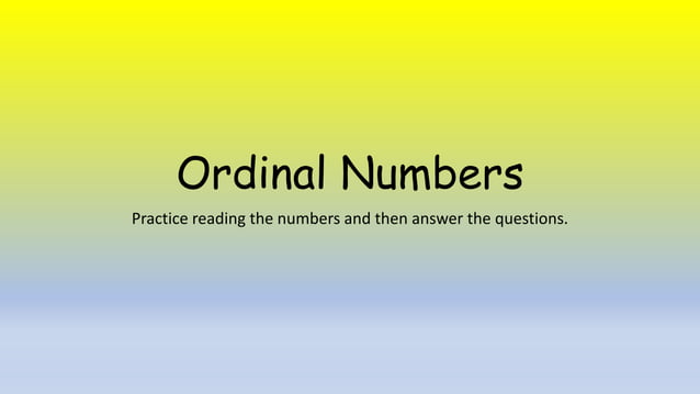 Ordinal Numbers Presentation | PPTX