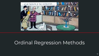 Ordinal Regression and Machine Learning: Applications, Methods, Metrics ...