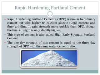 Ordinary portland cement (opc) & Rapid hardening cement | PPTX