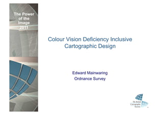 Colour Vision Deficiency Inclusive Cartographic Design | PPT
