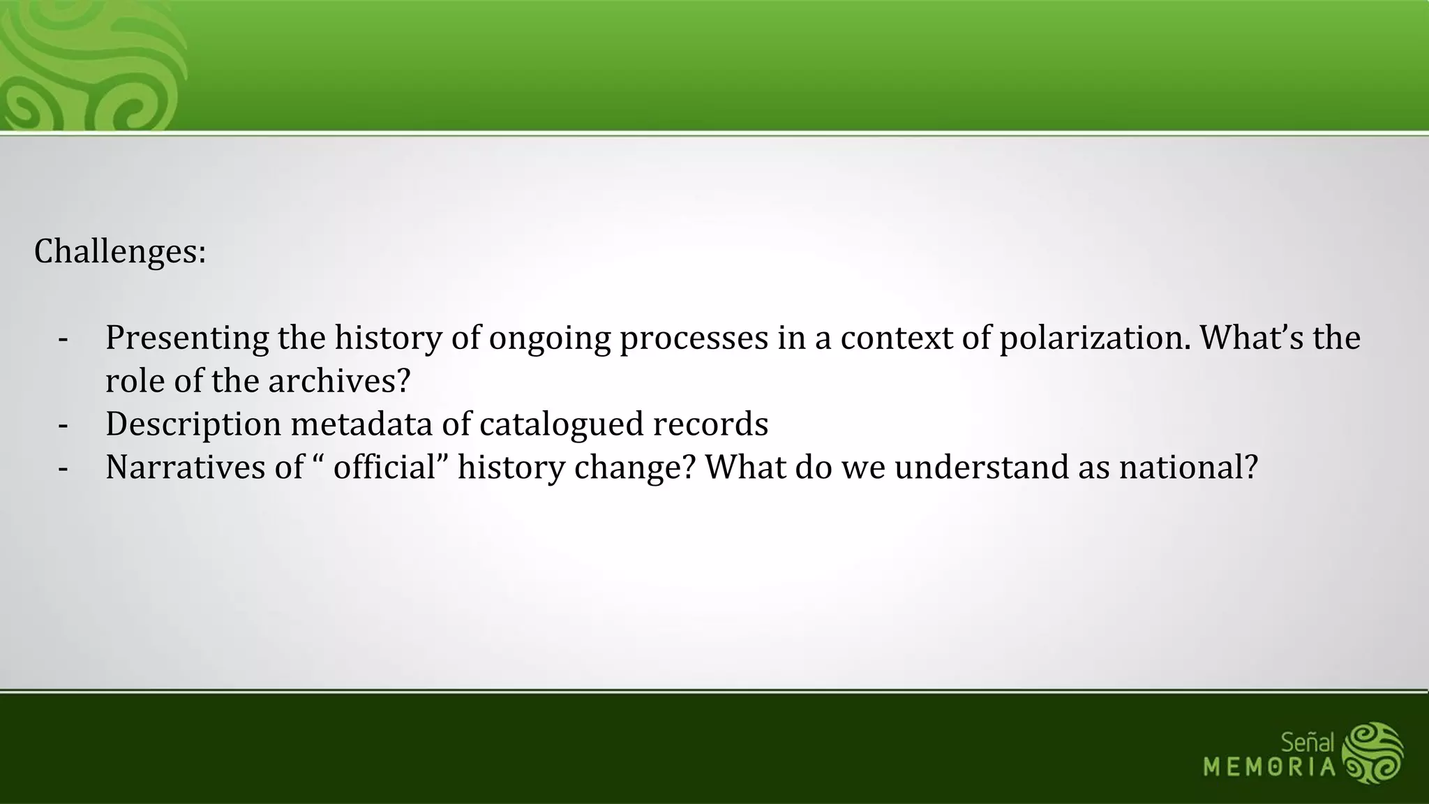 ORDONEZ curating political history collections | PPT