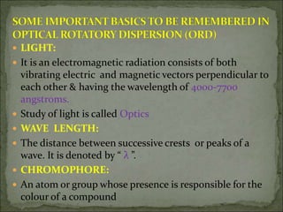 OPTICAL ROTATORY DISPERSION (ORD) | PPT