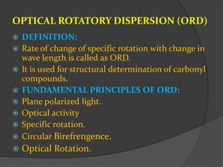 OPTICAL ROTATORY DISPERSION (ORD) | PPT
