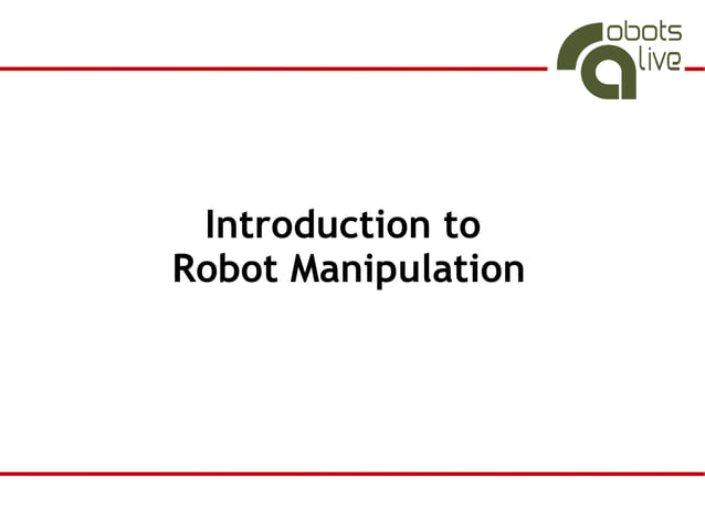 Robot Manipulation Basics | PDF | Physics | Science