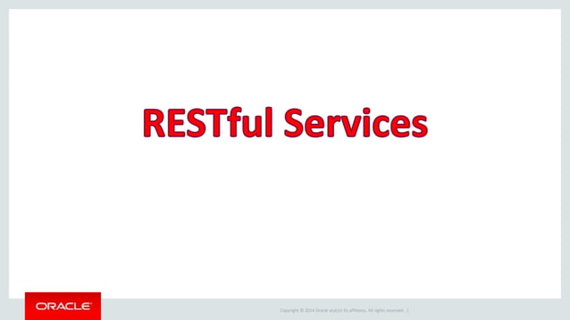 Oracle REST Data Services: Options for your Web Services | PPT