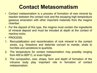 Ore deposits (contact metamorphism) | PPTX
