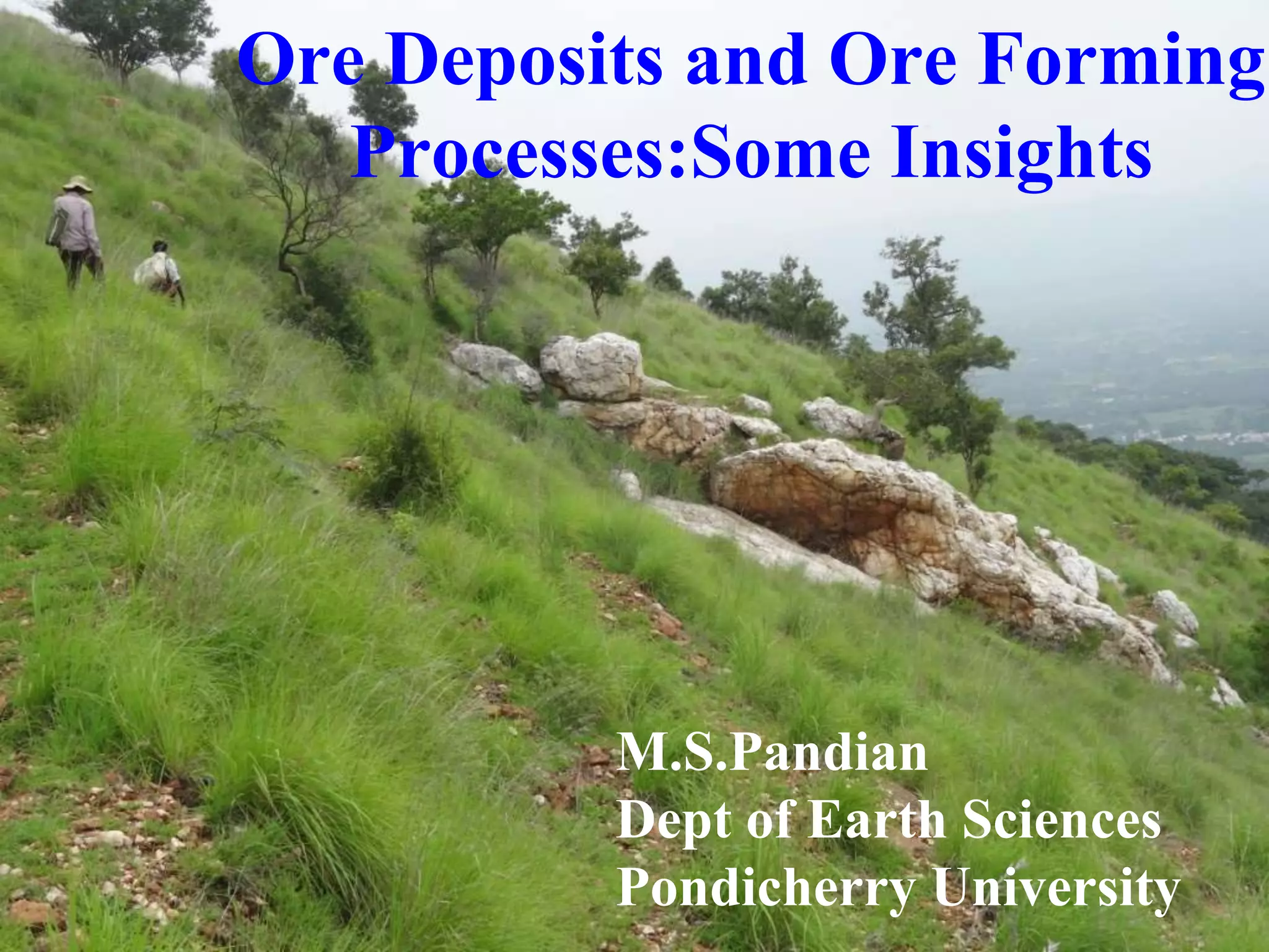 Ore_Deposits_and_Ore_Forming_Processes.ppt