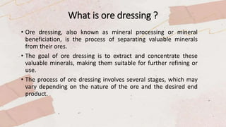 Ore dressing .pptx