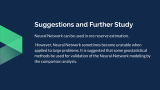 Ore estimation using neural network ML | PPT