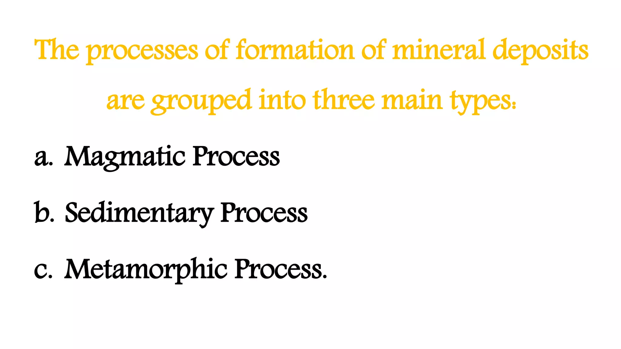 Ore forming process | PPTX