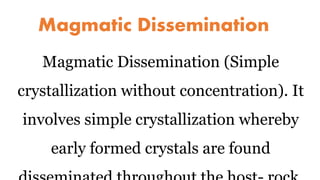 Ore forming process | PPTX