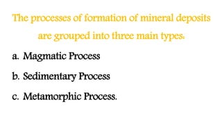 Ore forming process | PPTX