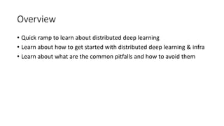 Distributed DNN training: Infrastructure, challenges, and lessons learned | PPT