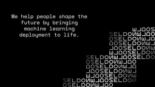 Seldon: Deploying Models at Scale | PPT