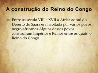 O reino do congo | PPTX