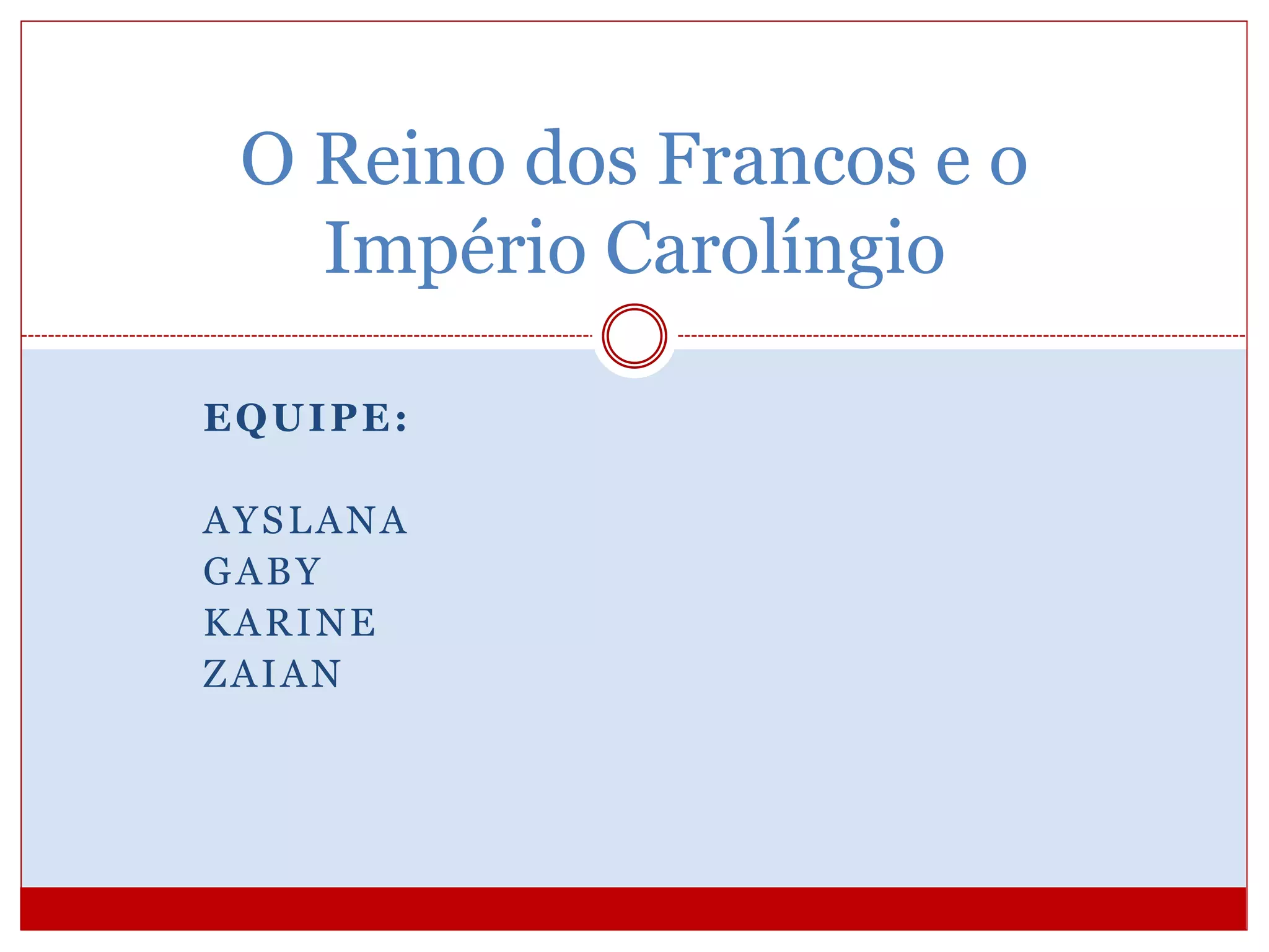 O reino dos francos e o império carolíngio | PPTX | Christianity ...