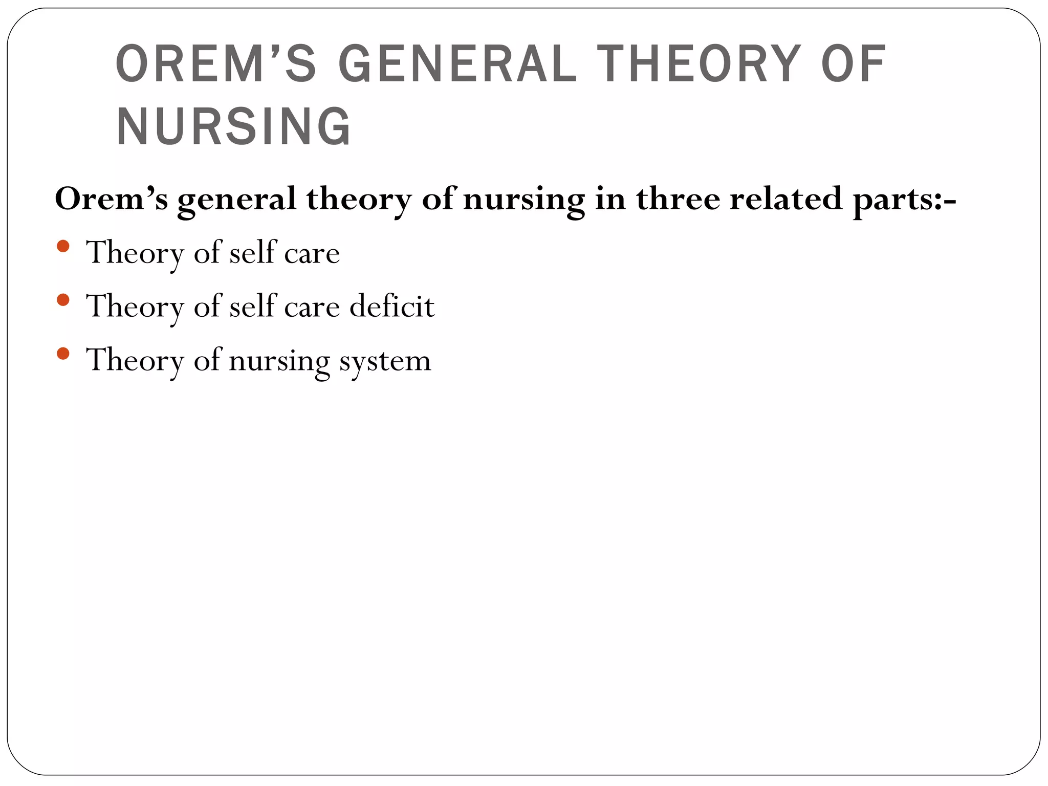 Orem's self care deficit theory | PPT