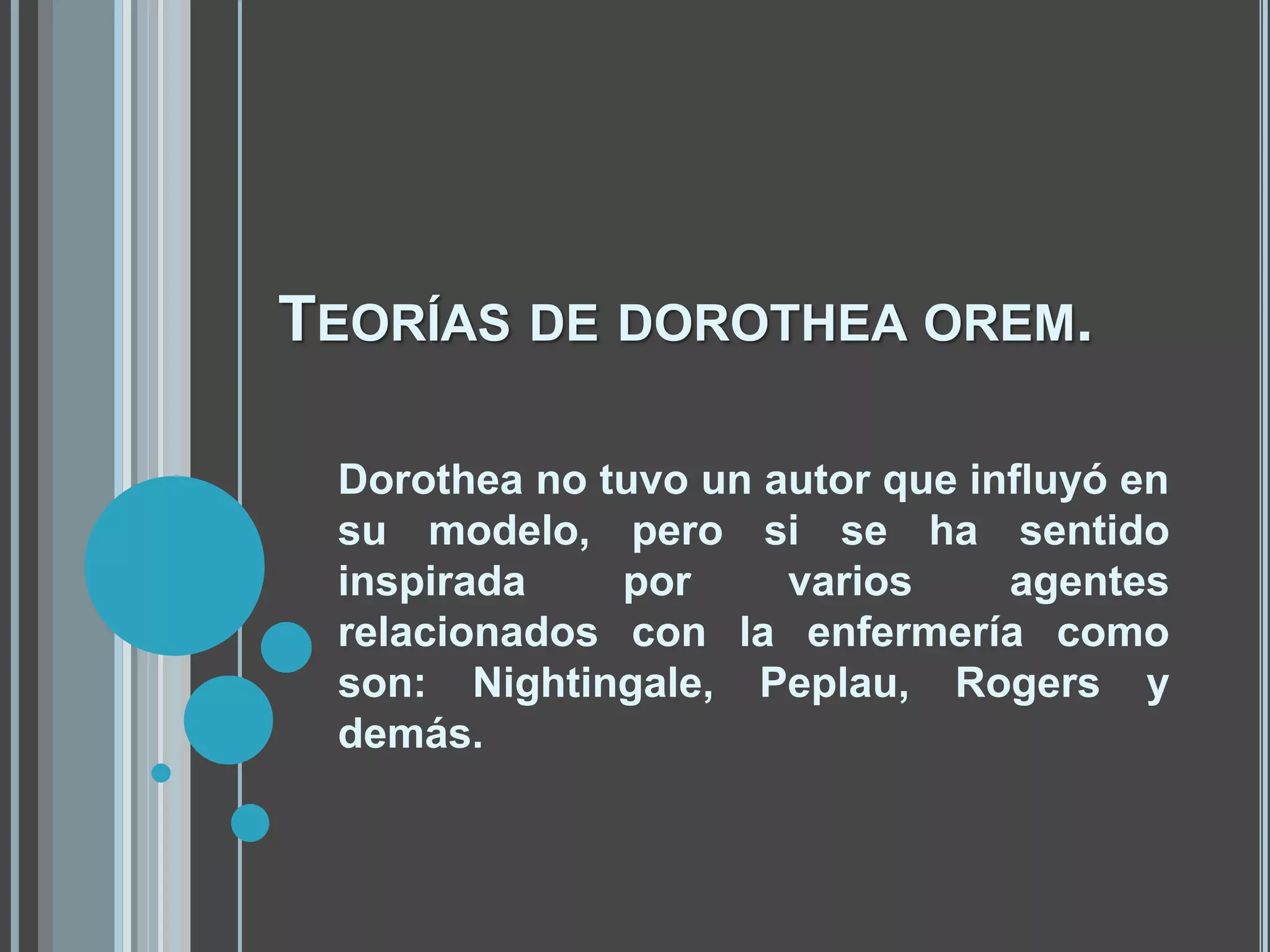 DOROTHA OREM | PPTX