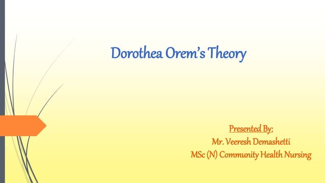 Dorothea Orem’s Theory of Nursing. .pptx | Parenting Babies and Toddlers | Parenting