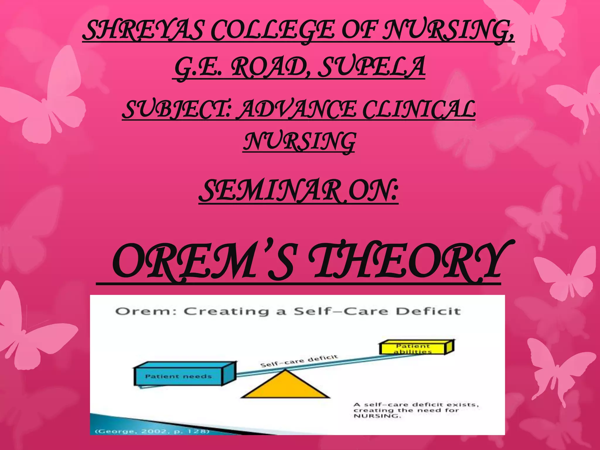 Orems theory ppt for M.Sc. nursing 1st year | PPTX