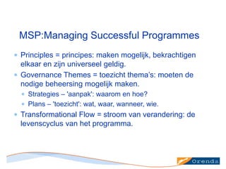 Orenda regie prince2 en msp | PPT