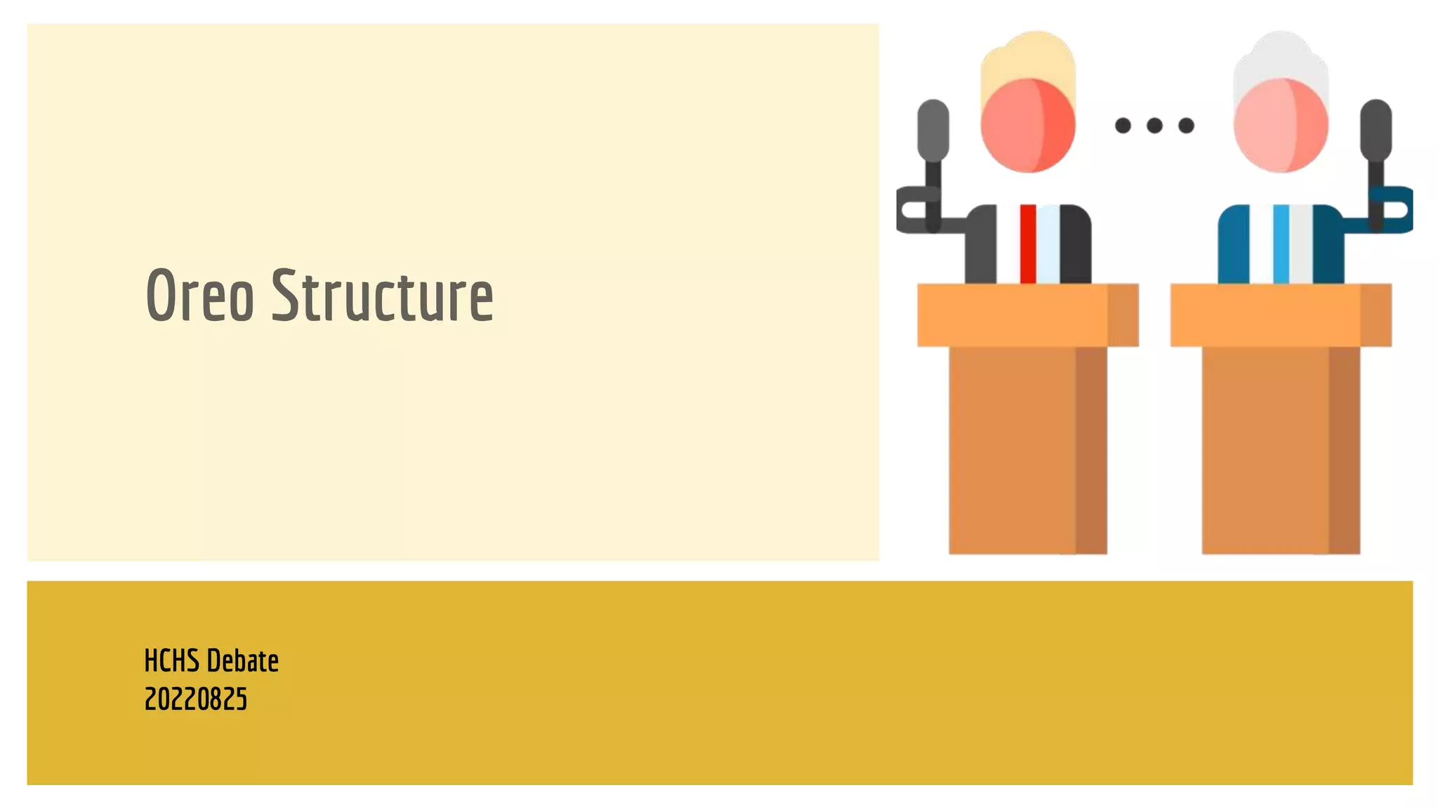 Oreo and Debate tips.pptx