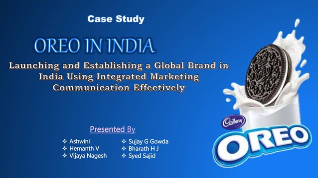 Case Study: Oreo in India | PPTX | Business | Business and Finance