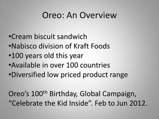 Oreo‘s Advertising & Communications Strategy: Is it effective? | PPTX
