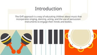 Orff-Method-method eh wahahahaha bago yan | PPT