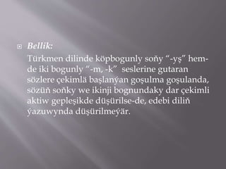 Orfoepiya we Orfopgrafiya Turkmen dili.pptx