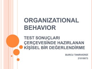 An Example of Organizational Behavior Tests | PPTX