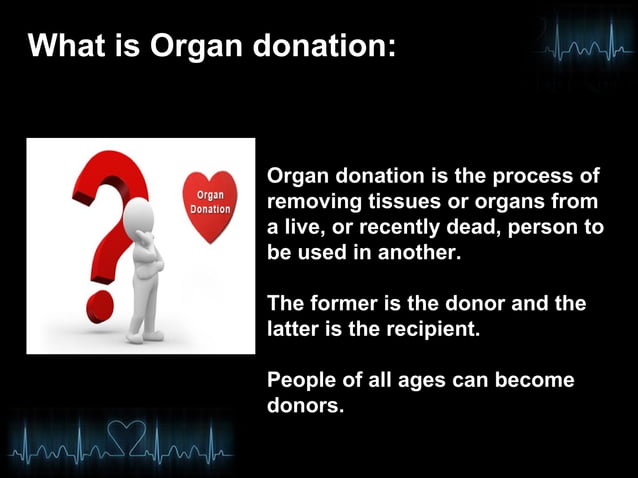Organ donation | PPT