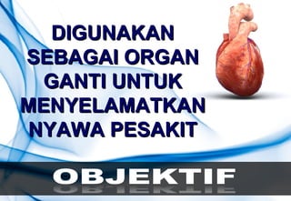 Derma Organ ("Organ Donor") | PPT