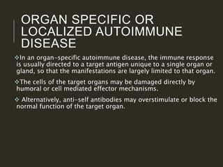Organ specific autoimmune | PPTX
