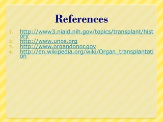 organ -transplantation medical procedure | PPTX