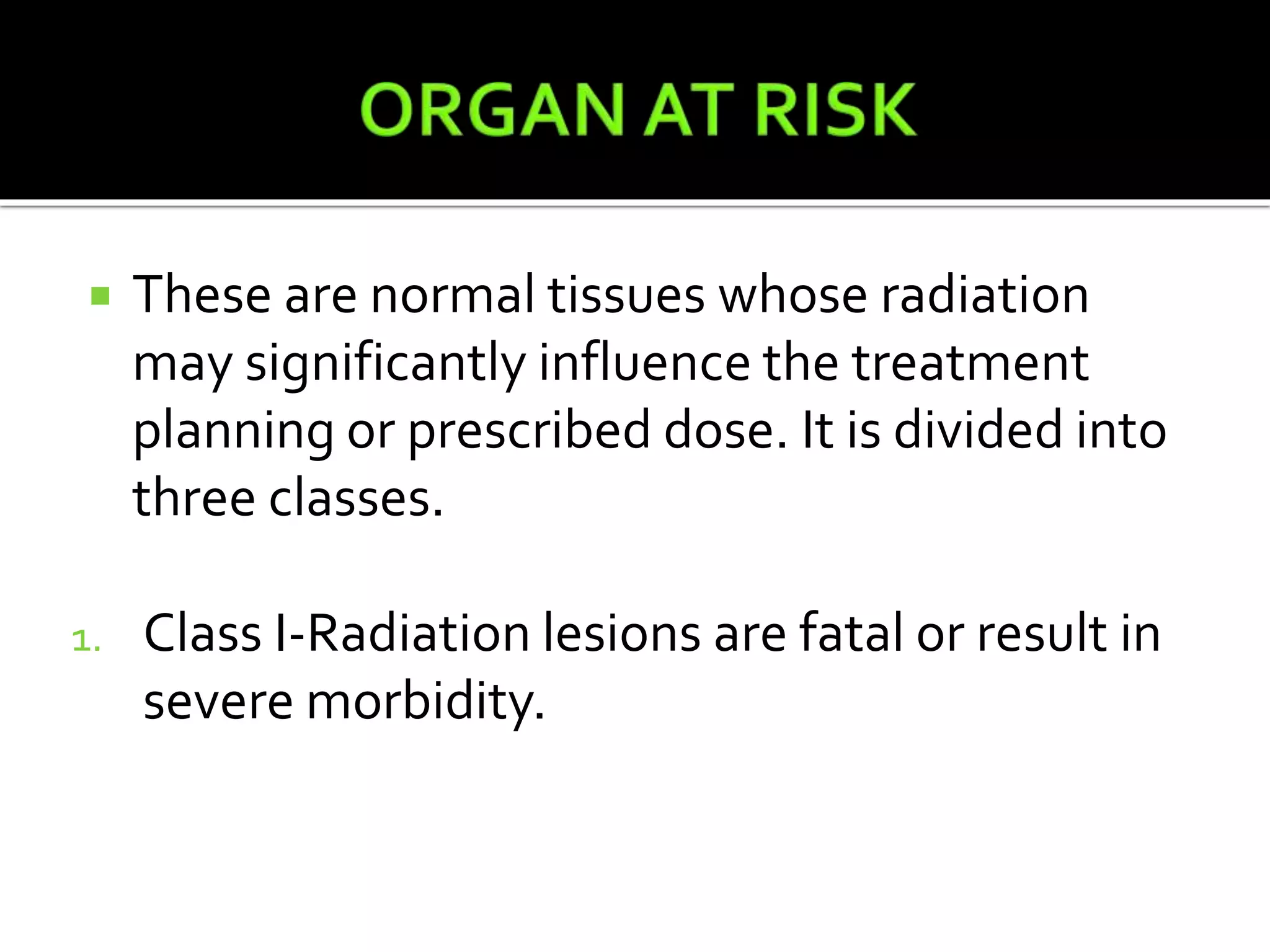 Organ at risk during pelvic irradiation | PPTX