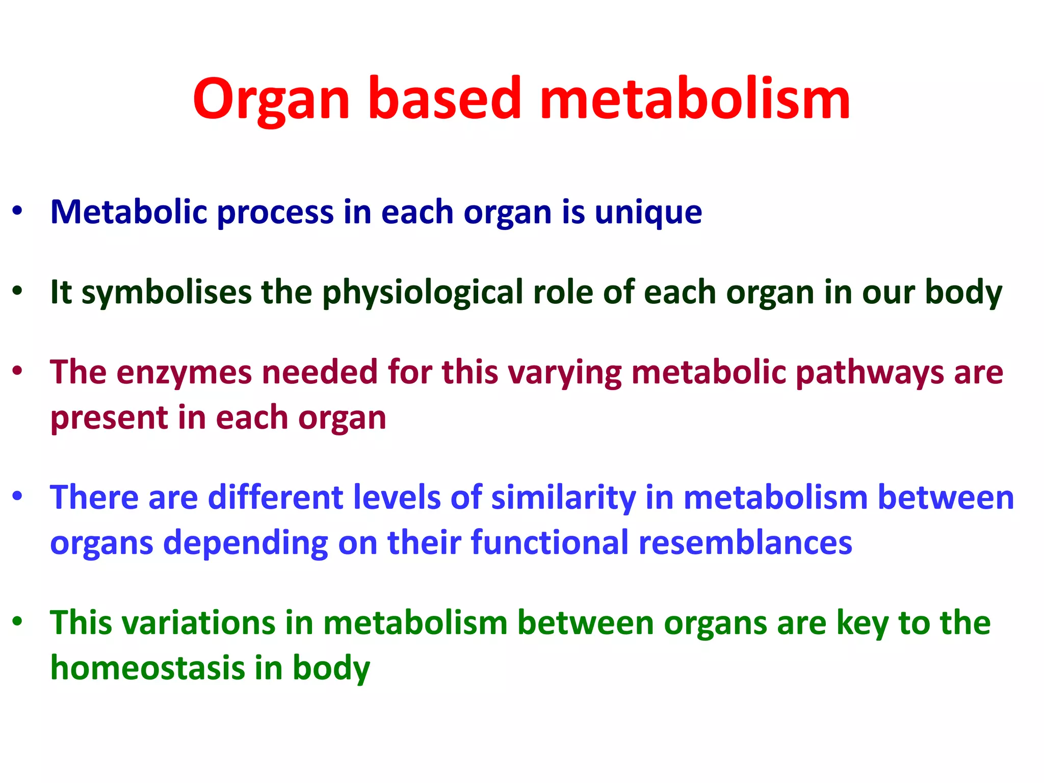 Organ based metabolism liver | PPTX