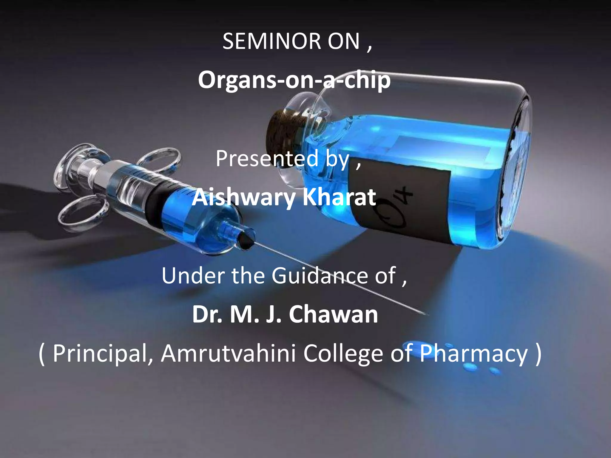 Organ chip ppt | PPTX