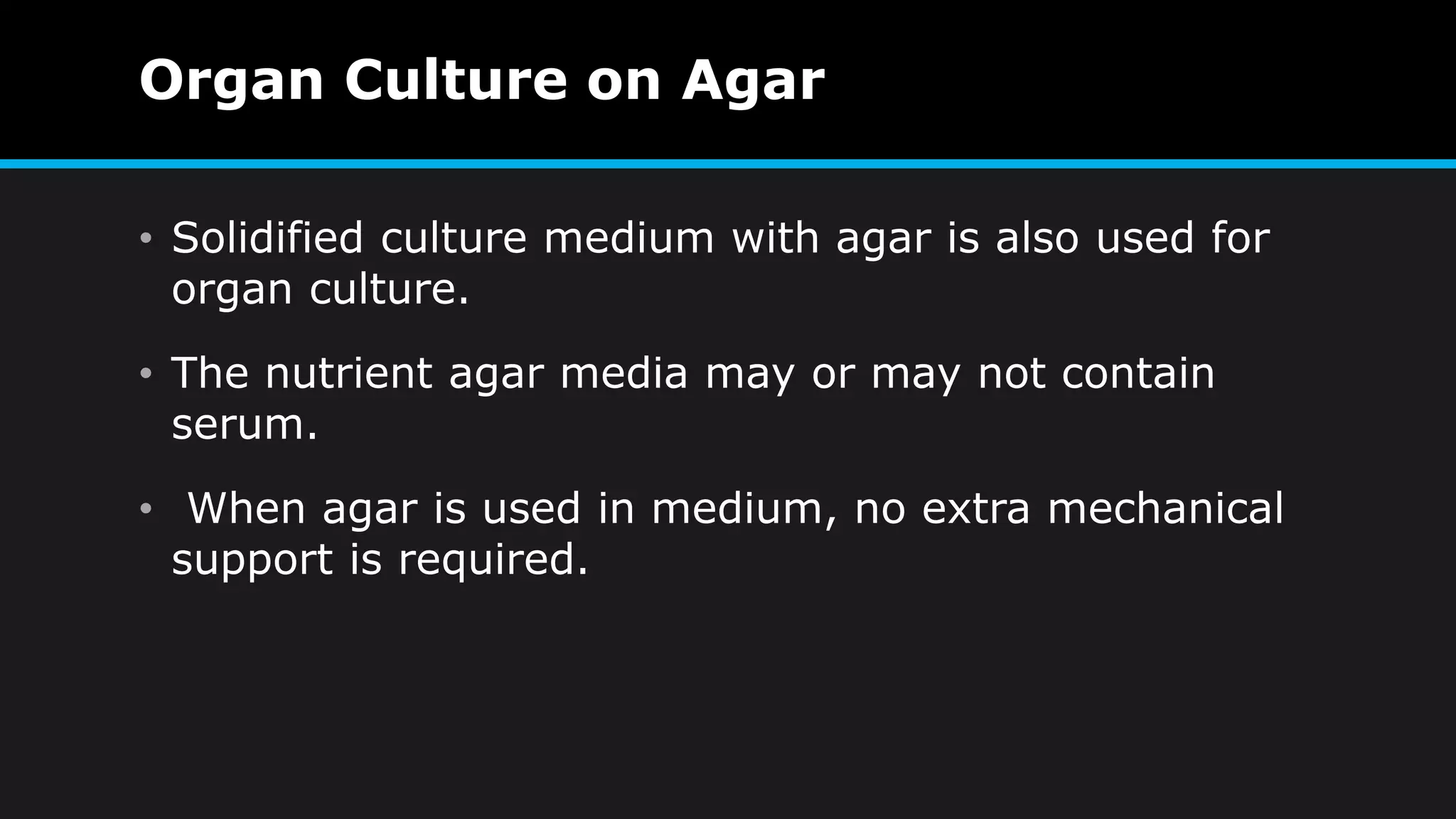 Organ culture technique in synthetic media- animal tissue culture | PPTX