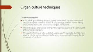 Organ culture pptt | PPTX