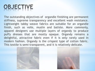 ORGANDIE FINISHING.pptx