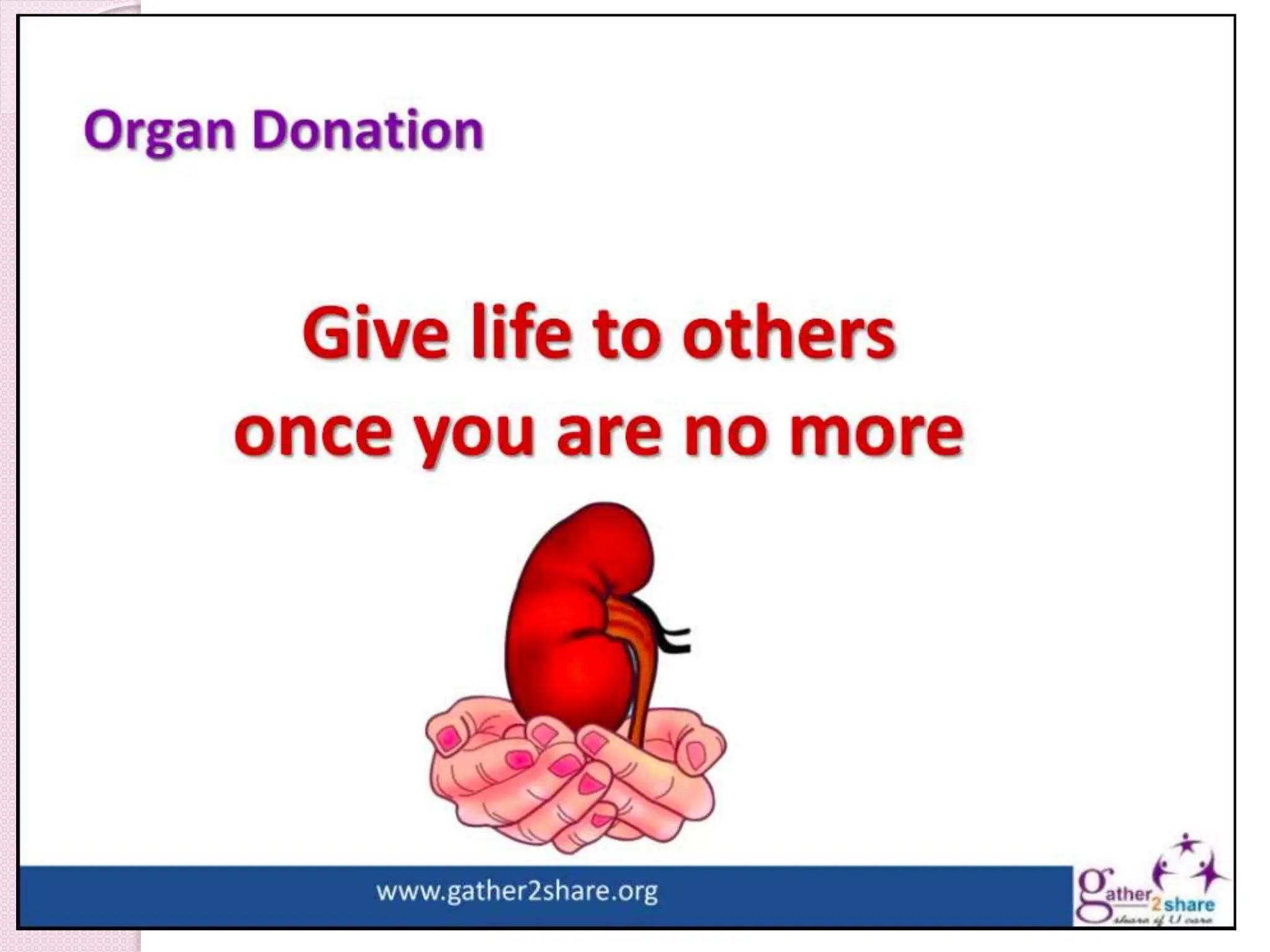 Organ donation PPT by Dr. CP Sharma.pptx