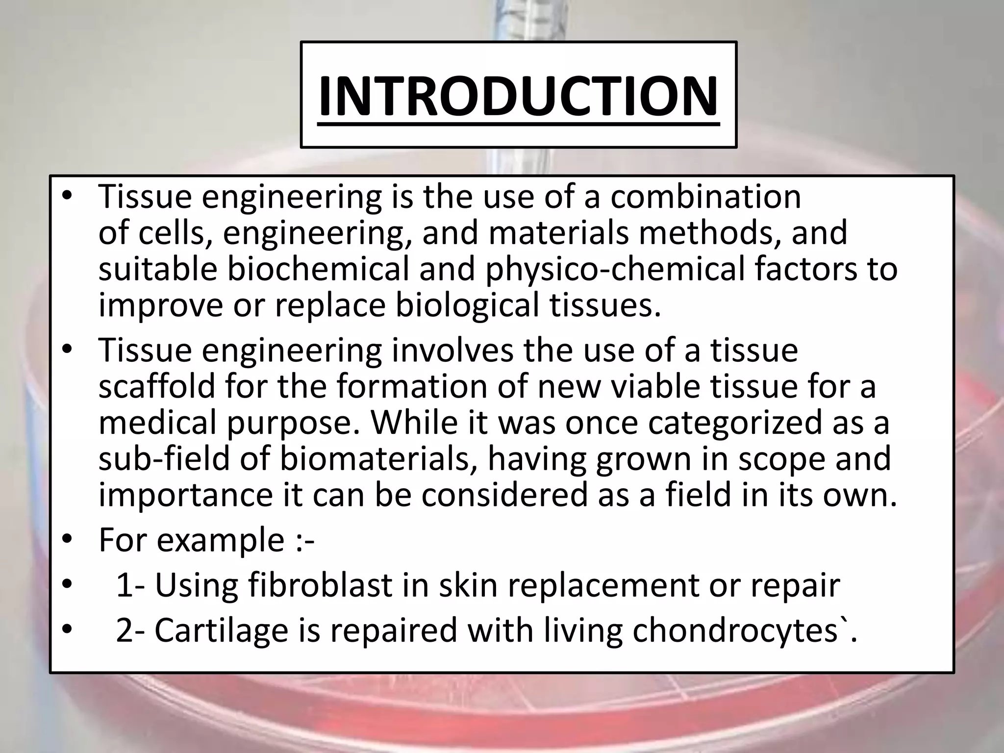 Organ and tissue engineering,examples, | PPT