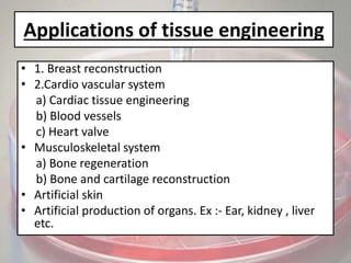 Organ and tissue engineering,examples, | PPT