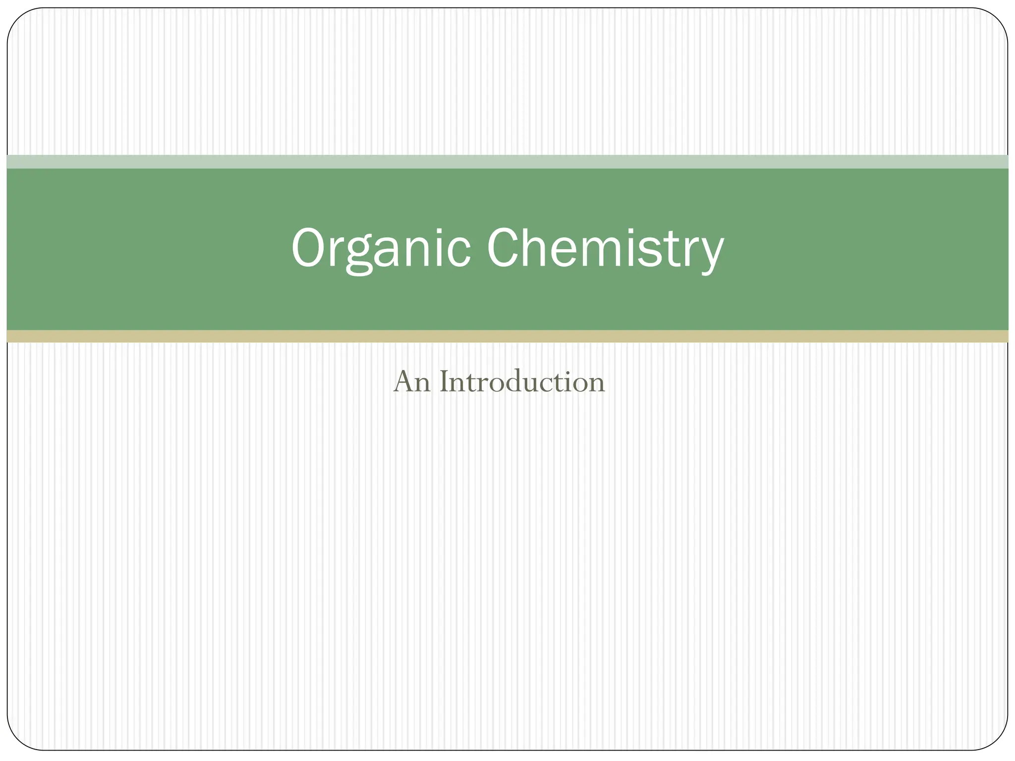 Organic-Chemistry Introduction Chembiooo | PPT