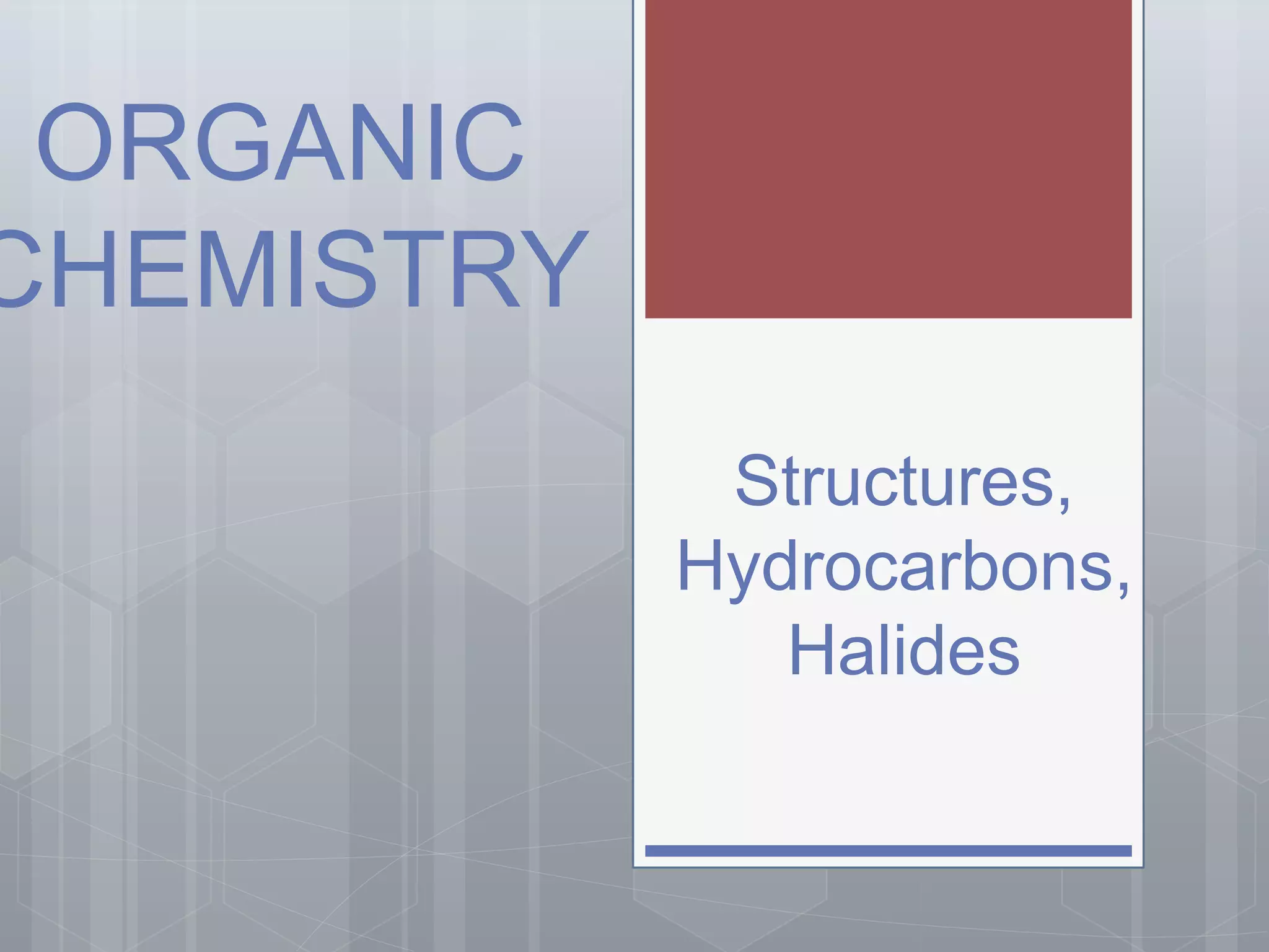 Organic-Chemistry-Chemical-Structure-and-Hydrocarbons.pptx