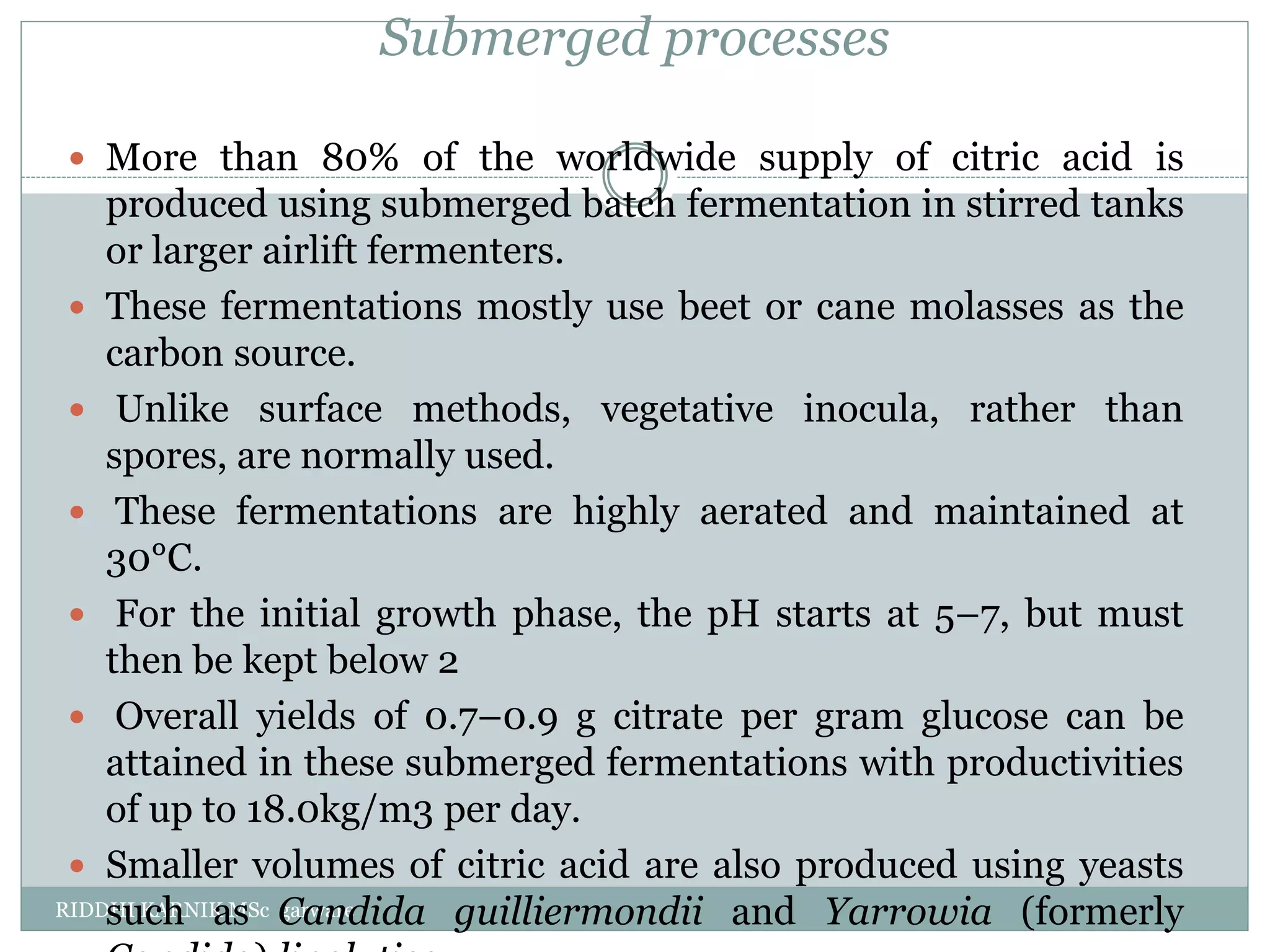 production and downstream process of Organic acids-citric and lactic ...