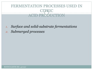 production and downstream process of Organic acids-citric and lactic ...