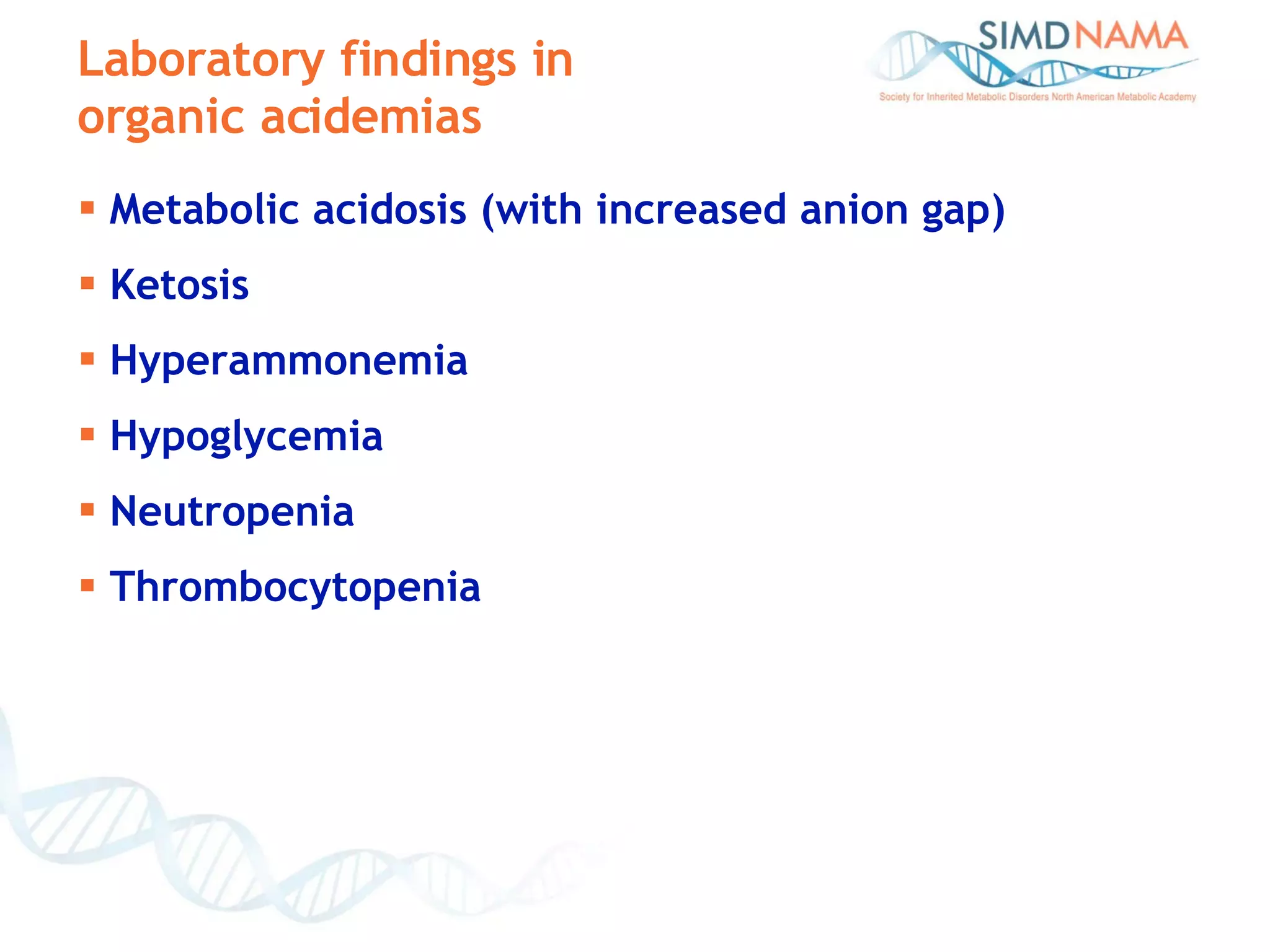 Organic Acidemias Didactic Bb Day1 3 Jh | PPT | Blood Disorders ...